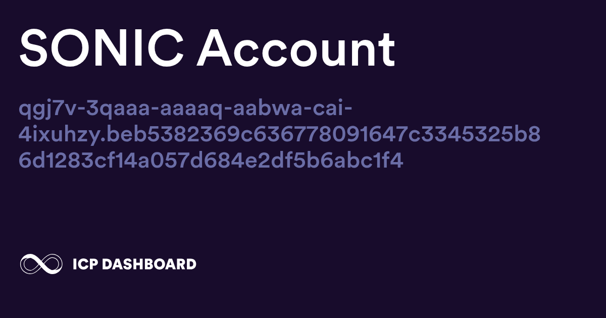 Sonic (SONIC) Account: qgj7v-3qaaa-aaaaq-aabwa-cai-4ixuhzy ...
